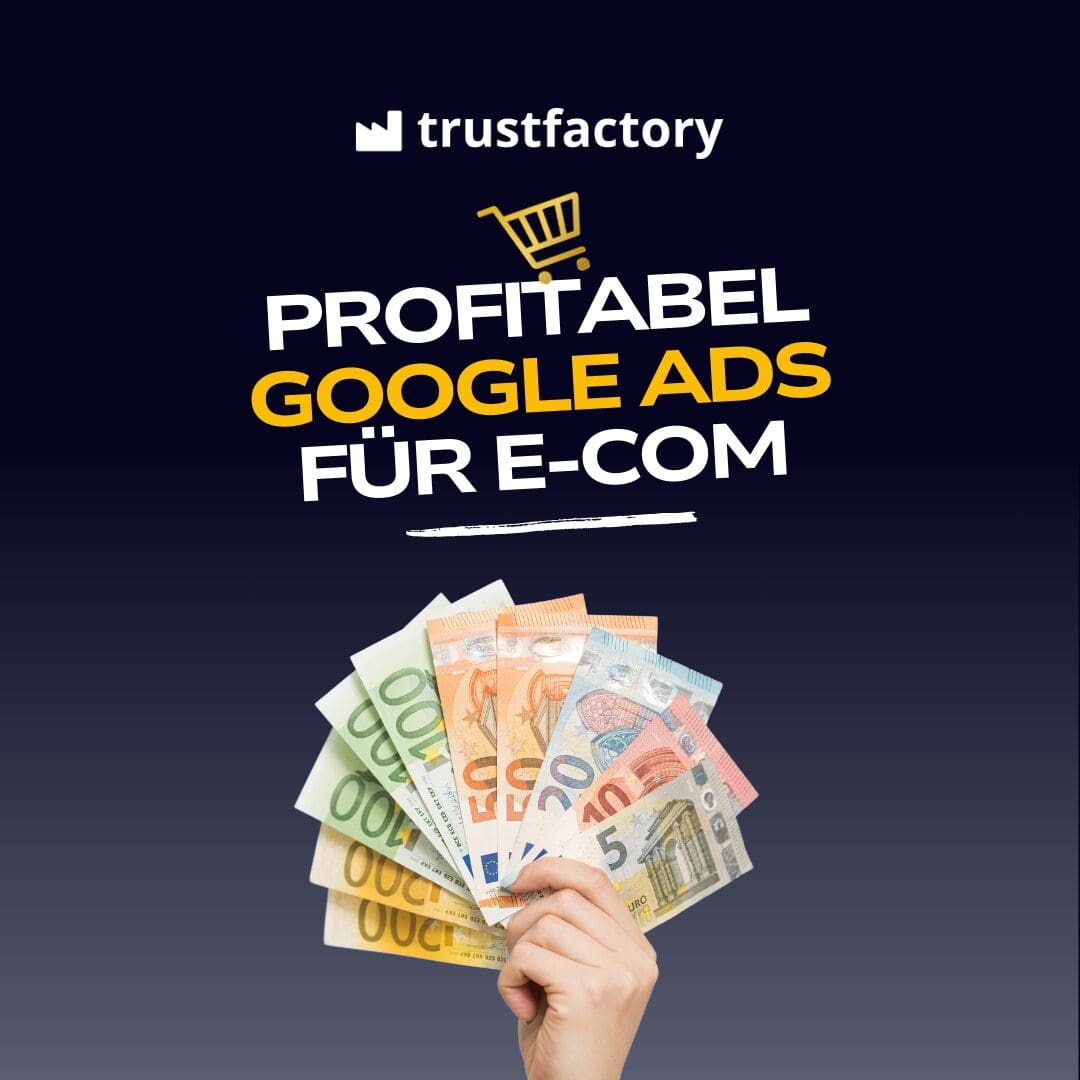 Google Ads E-Commerce Guide [Whitepaper] - trustfactory.de